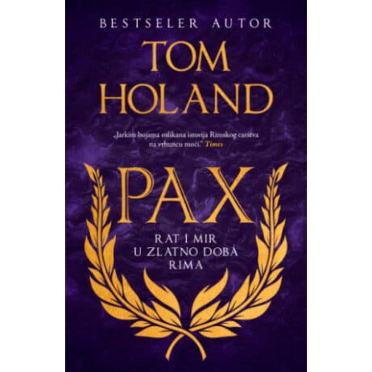 Pax: Rat i mir u zlatno doba Rima | Knjižara Kultura