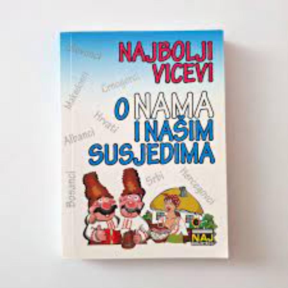 NAJBOLJI VICEVI O NAMA I NAŠIM SUSJEDIMA | Knjižara Kultura