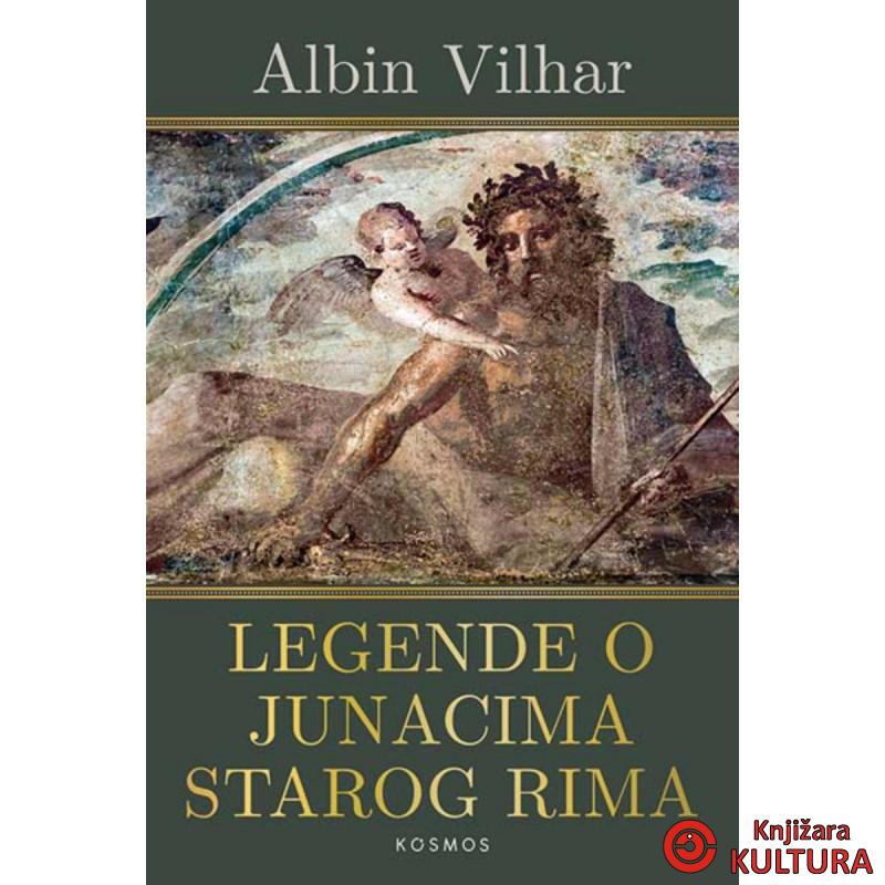 Legende o junacima Starog Rima | Knjižara Kultura